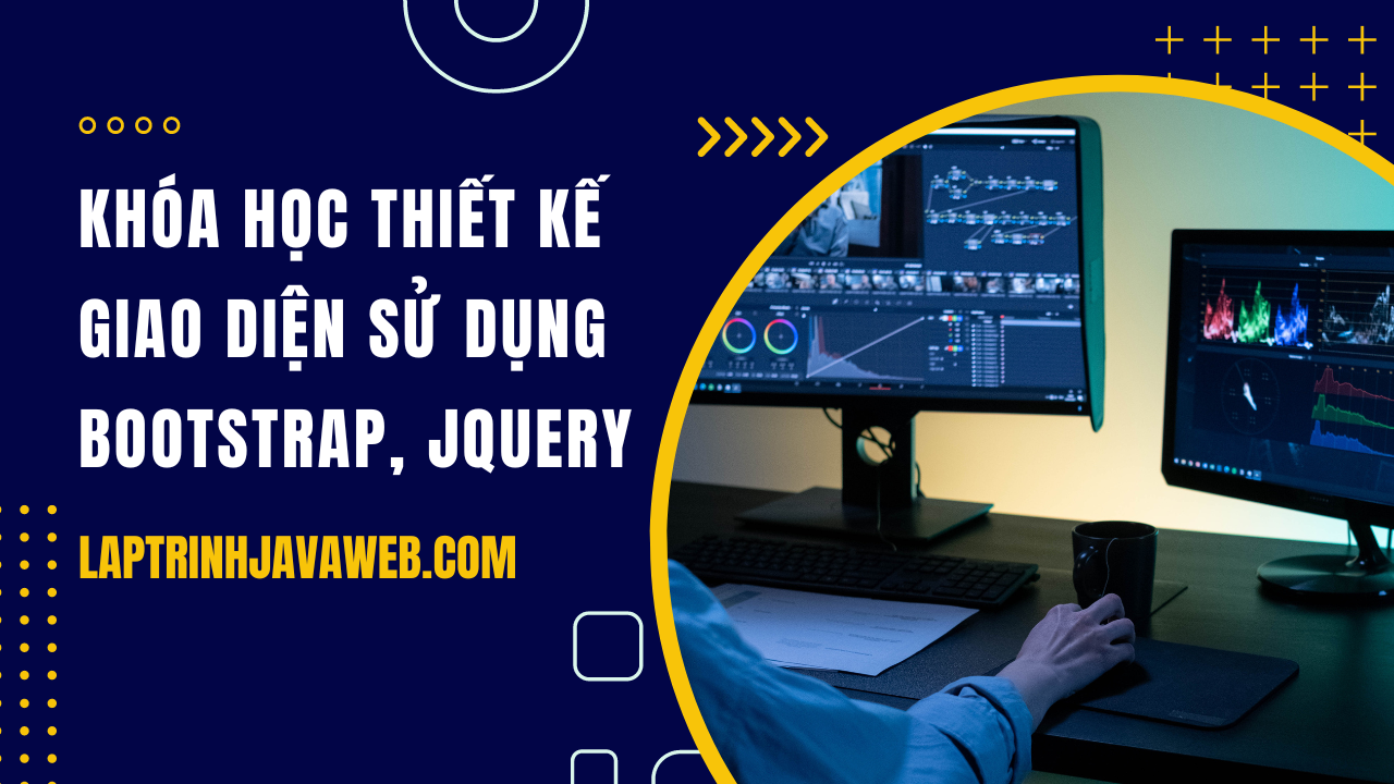 Thiết kế giao diện sử dụng Bootstrap, Jquery